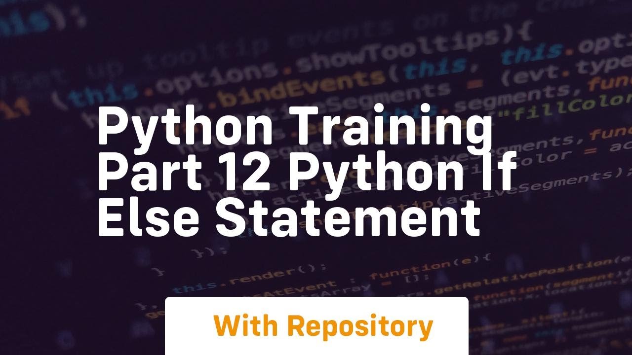 Python training part 12 python if else statement - YouTube