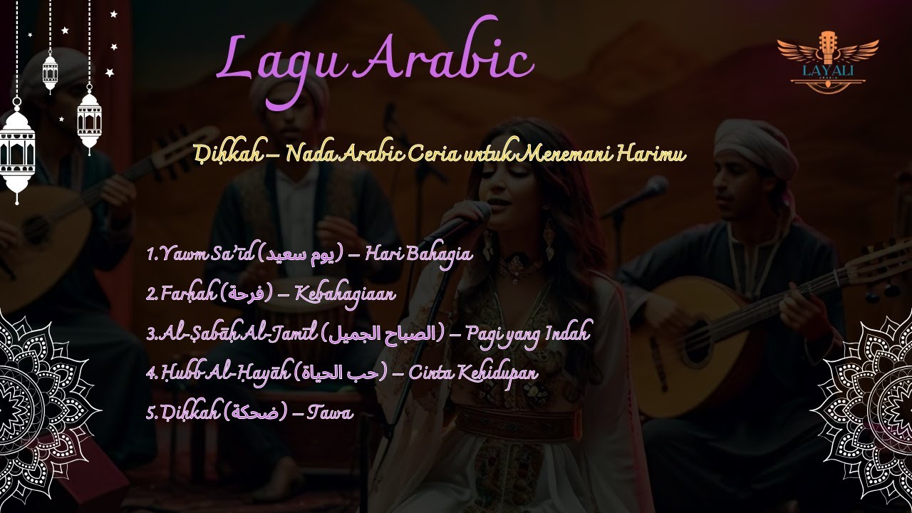 Ḍiḥkah – Nada Arabic Ceria untuk Menemani Harimu - YouTube