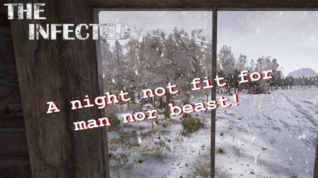 The infected - Build projects - A night not fit for man nor beast ...