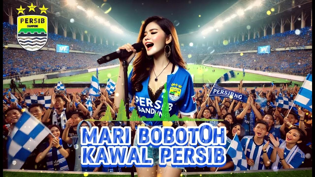Viral Lagu Bobotoh " Mari Bobotoh Kawal Persib " - YouTube