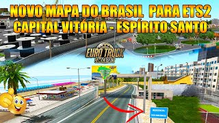 CONHECENDO VITÓRIA NO MAPA DO BRASIL ETS2 | Doovi