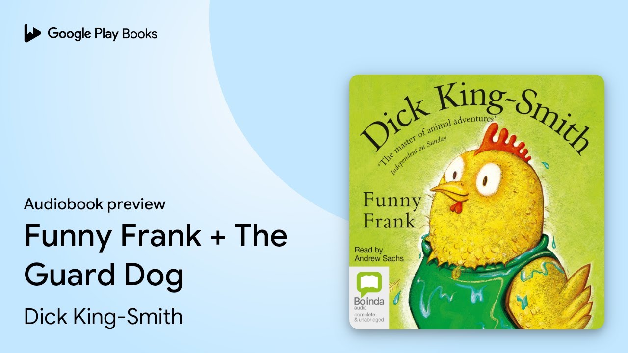 Funny Frank + The Guard Dog by Dick King-Smith · Audiobook preview ...