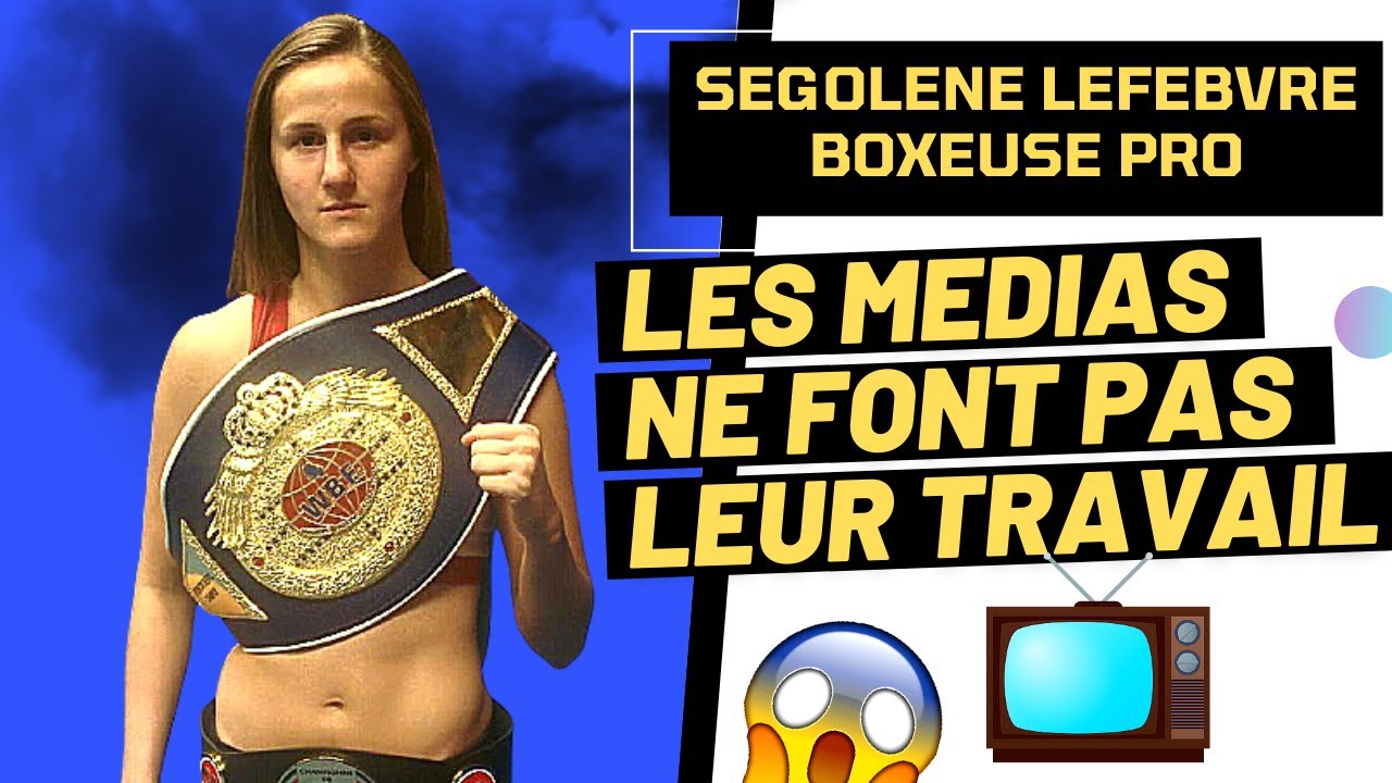 Ségolène Lefebvre : 8 fois Championne du Monde de Boxe 🥊 - YouTube