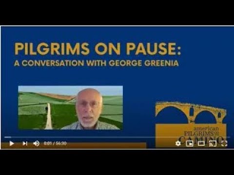 Pilgrims on Pause: A Conversation with George Greenia, a noted Scholar ...