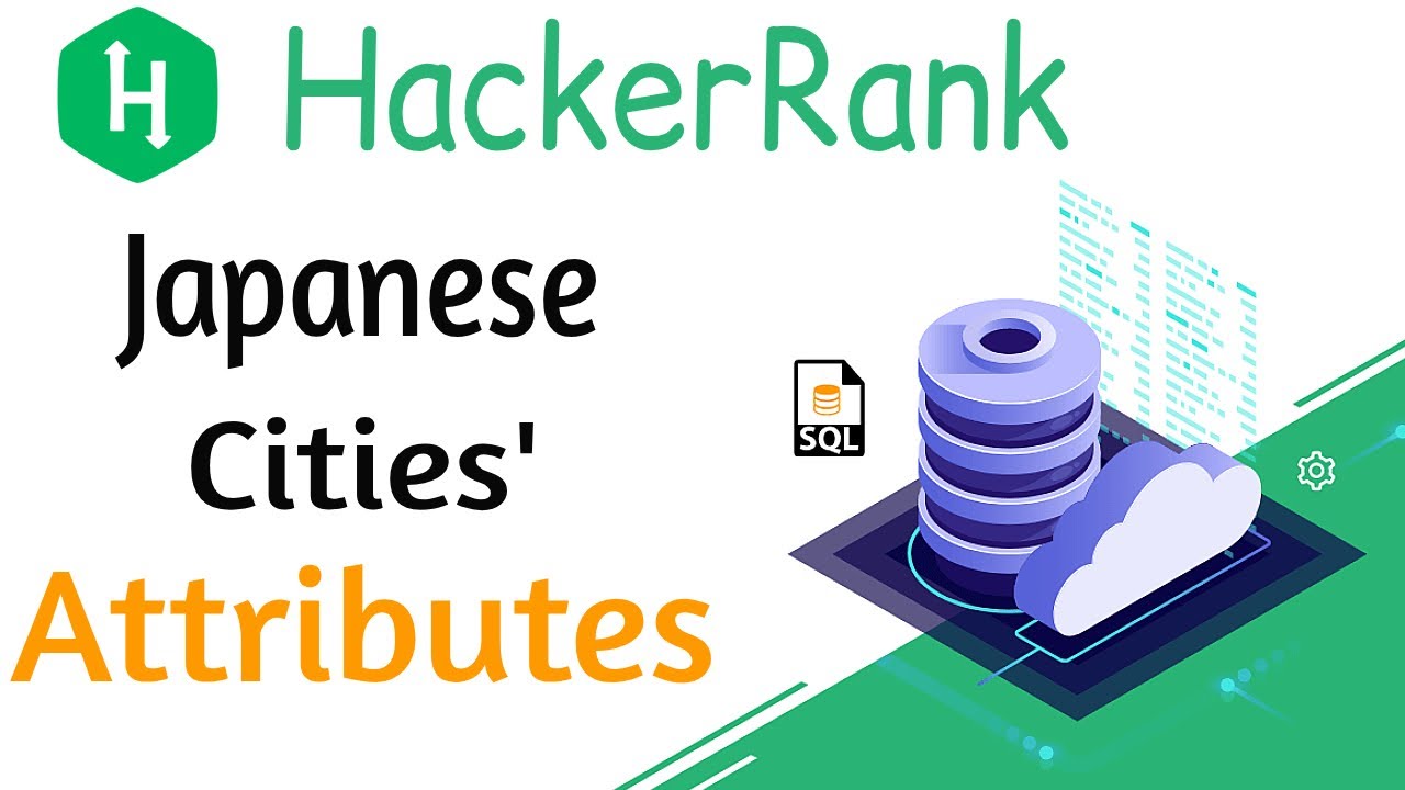 Japanese Cities Attributes Hackerrank Solution Hackerrank Japanese 2930
