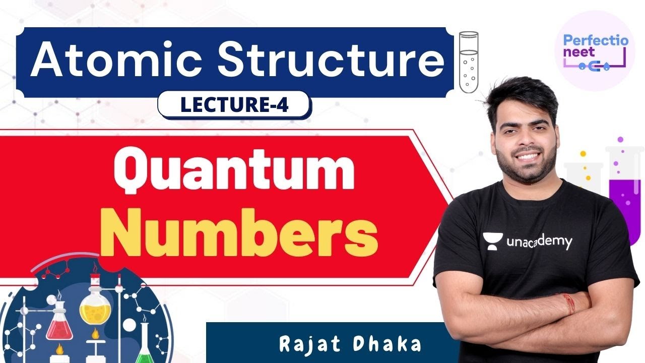 L4: Atomic Structure - Quantum Numbers | NEET 2021 | NEET Chemistry ...