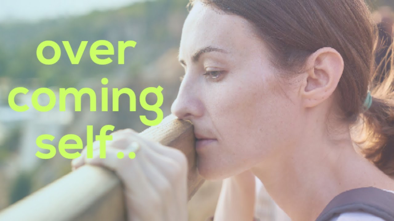 How to overcome self. you can overcome these internal selflimitations ...