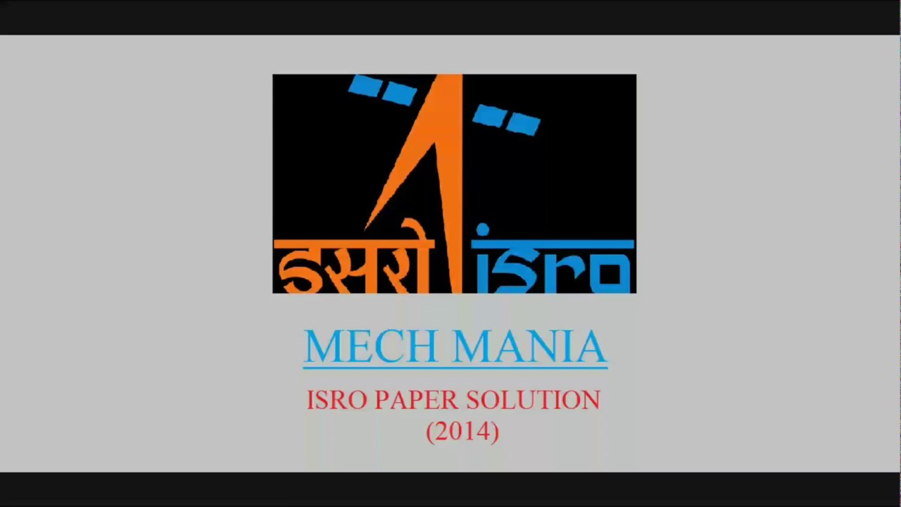 ISRO 2014 PAPER SOLUTION PART 2 YouTube isro-2014-paper-solution-part-2-youtube