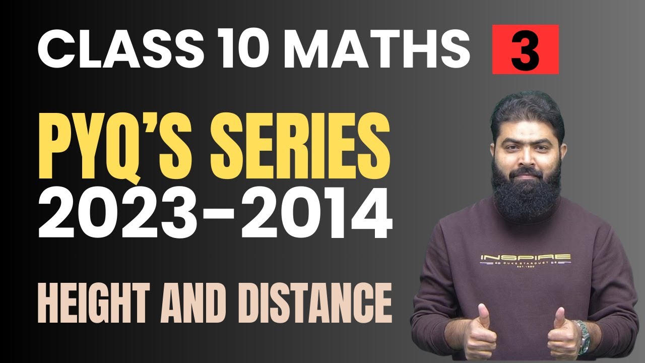 PYQs Series (2023-2014) | Class 10 Maths | Height and Distance | Part-1 ...