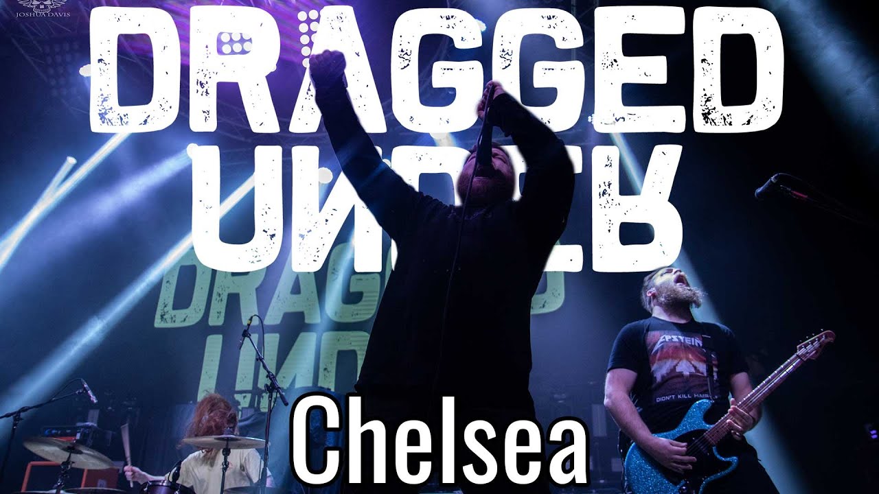 Dragged Under - Chelsea (Official Music Video) - YouTube