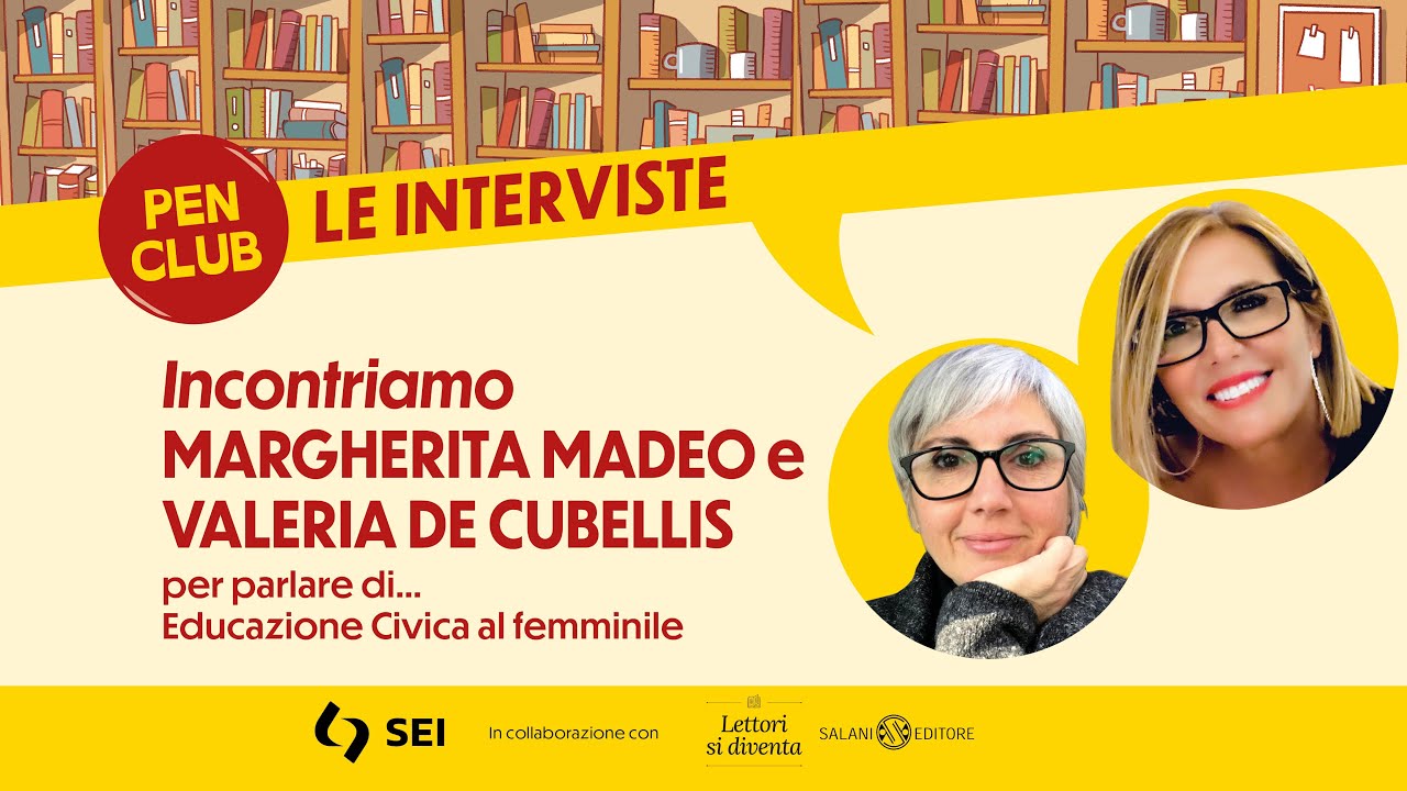 INTERVISTE AL PEN CLUB: incontriamo Margherita Madeo e Valeria De ...