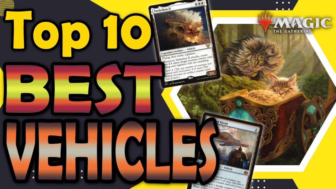 Top 10 Vehicles in Magic - YouTube