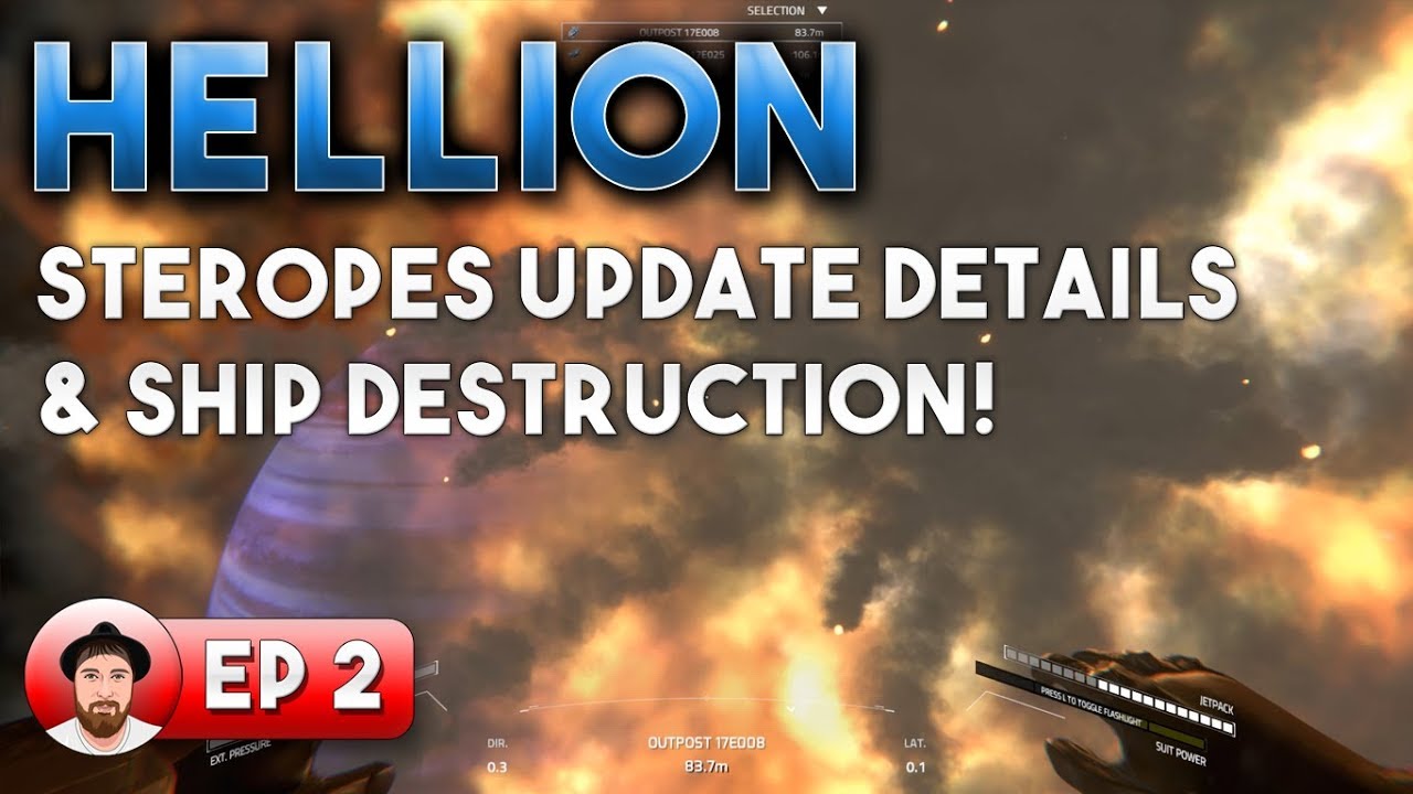 Hellion Ep 2 | Steropes Update Details / Ship Self Destruct! - YouTube