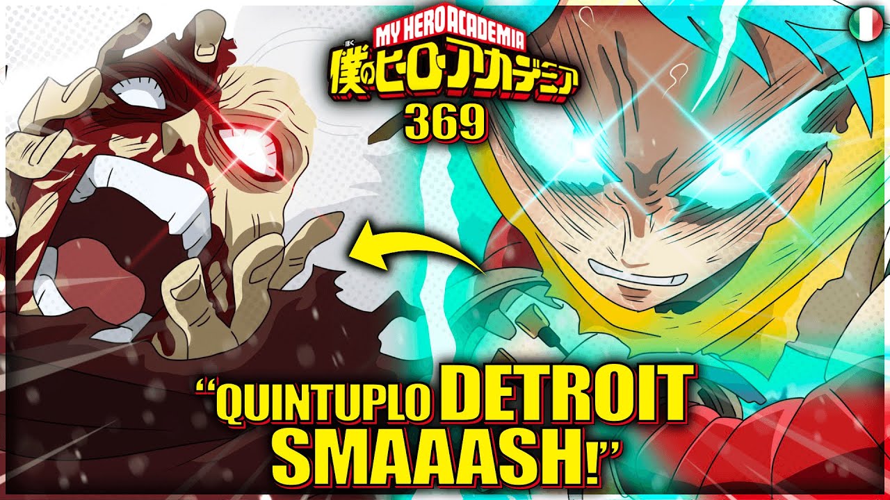 il FINAL SMASH al 120% di DEKU... FALLISCE!? - My Hero Academia 369 ITA ...