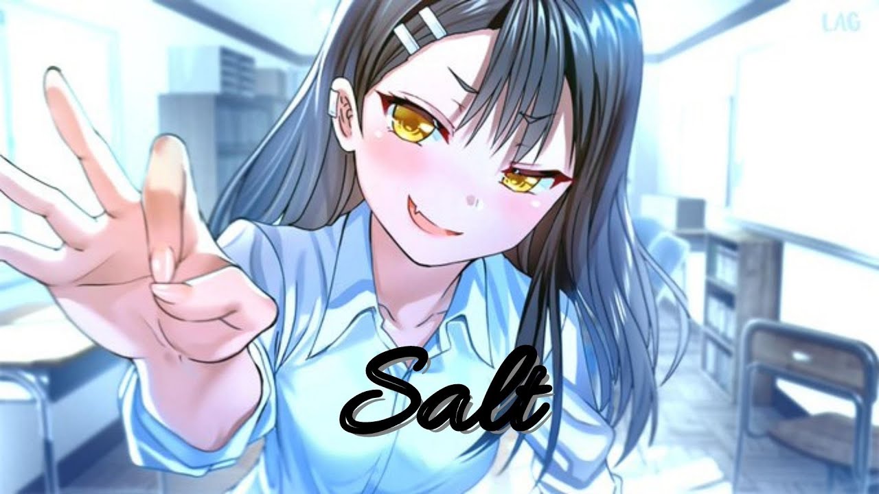 [Nightcore] - Salt - YouTube