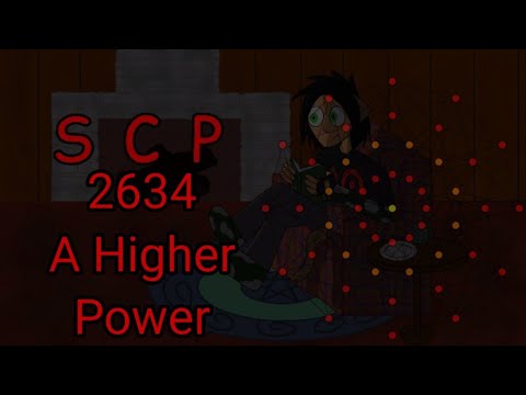 Neshae Reads SCP-2634 A Higher Power - YouTube