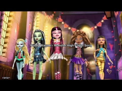 Windy Wagner- Monster High Firght Song (çeviri~) - YouTube