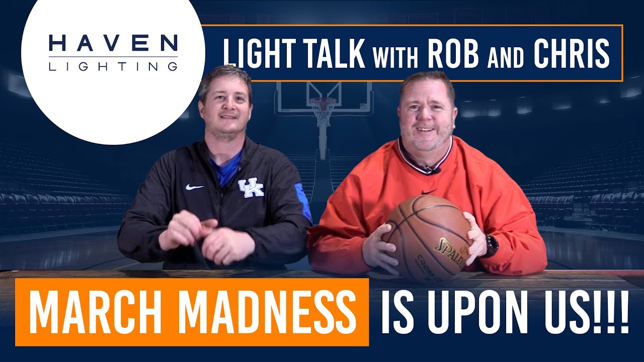 March Madness is Upon Us! | Light Talk with Rob and Chris [Ep90] - YouTube
