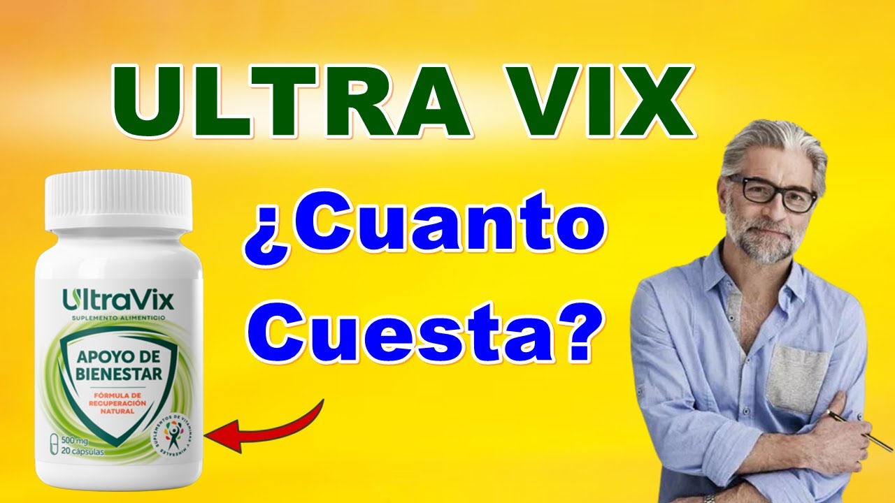 ULTRA VIX Cuanto Cuesta Ultra Vix Donde Comprar Ultra Vix Precio ...