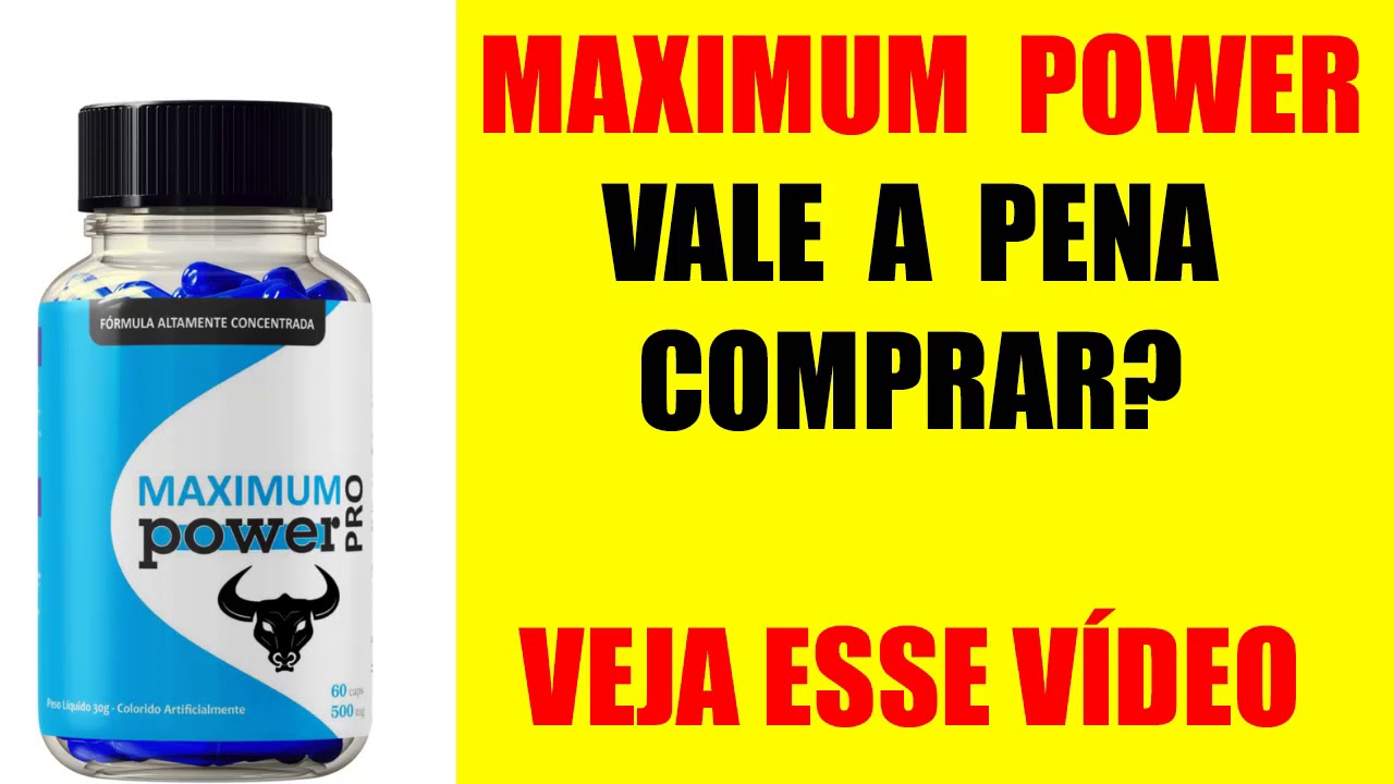 🔴 Maximum Power Pro Funciona mesmo? Como usar? Onde comprar? Resultados ...