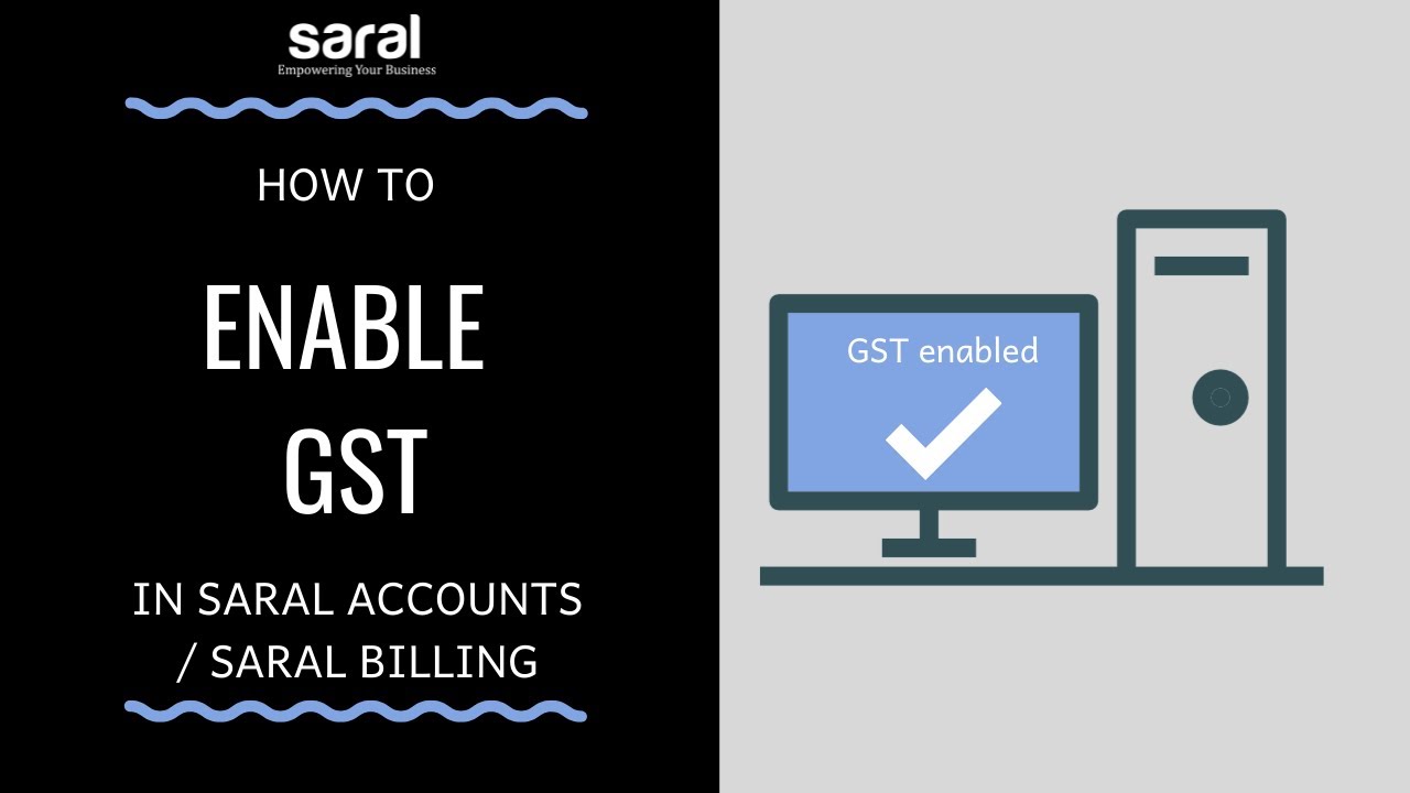 How to enable GST option in Saral - YouTube