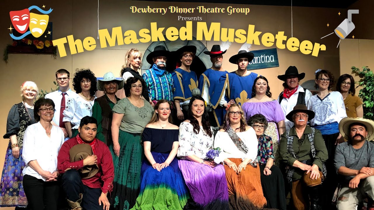 Dewberry Dinner Theatre Group presents The Masked Musketeer - YouTube