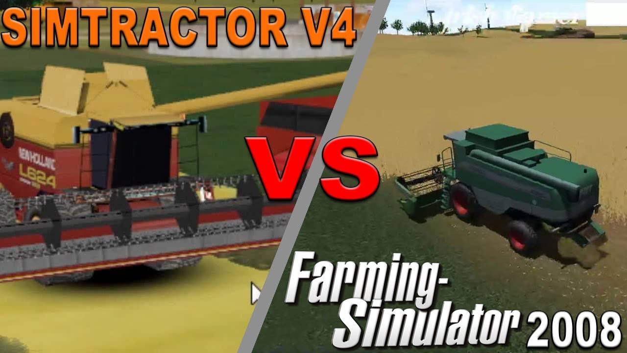 SIMTRACTOR V4 VS FARMING SIMULATOR 2008!!! - YouTube