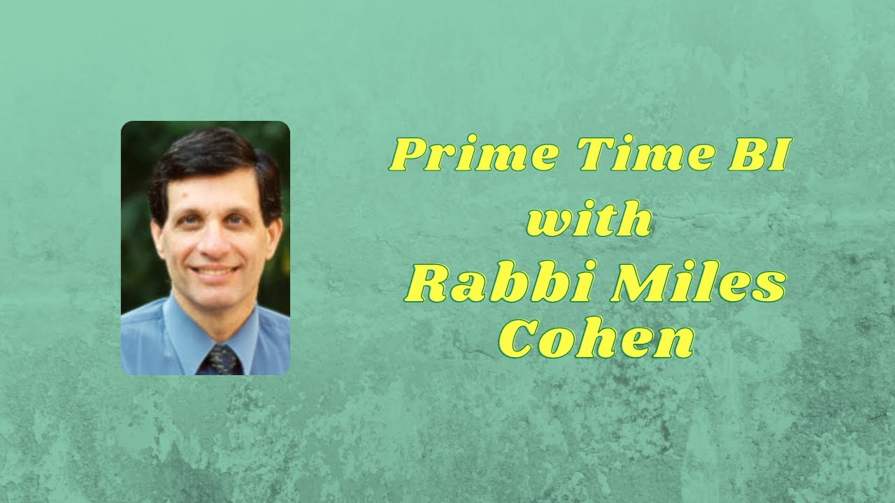 Prime Time BI with Rabbi Miles Cohen - YouTube