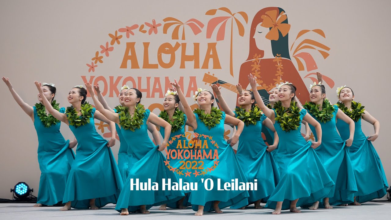Hula Halau 'O Leilani / ALOHA YOKOHAMA 2022 - YouTube