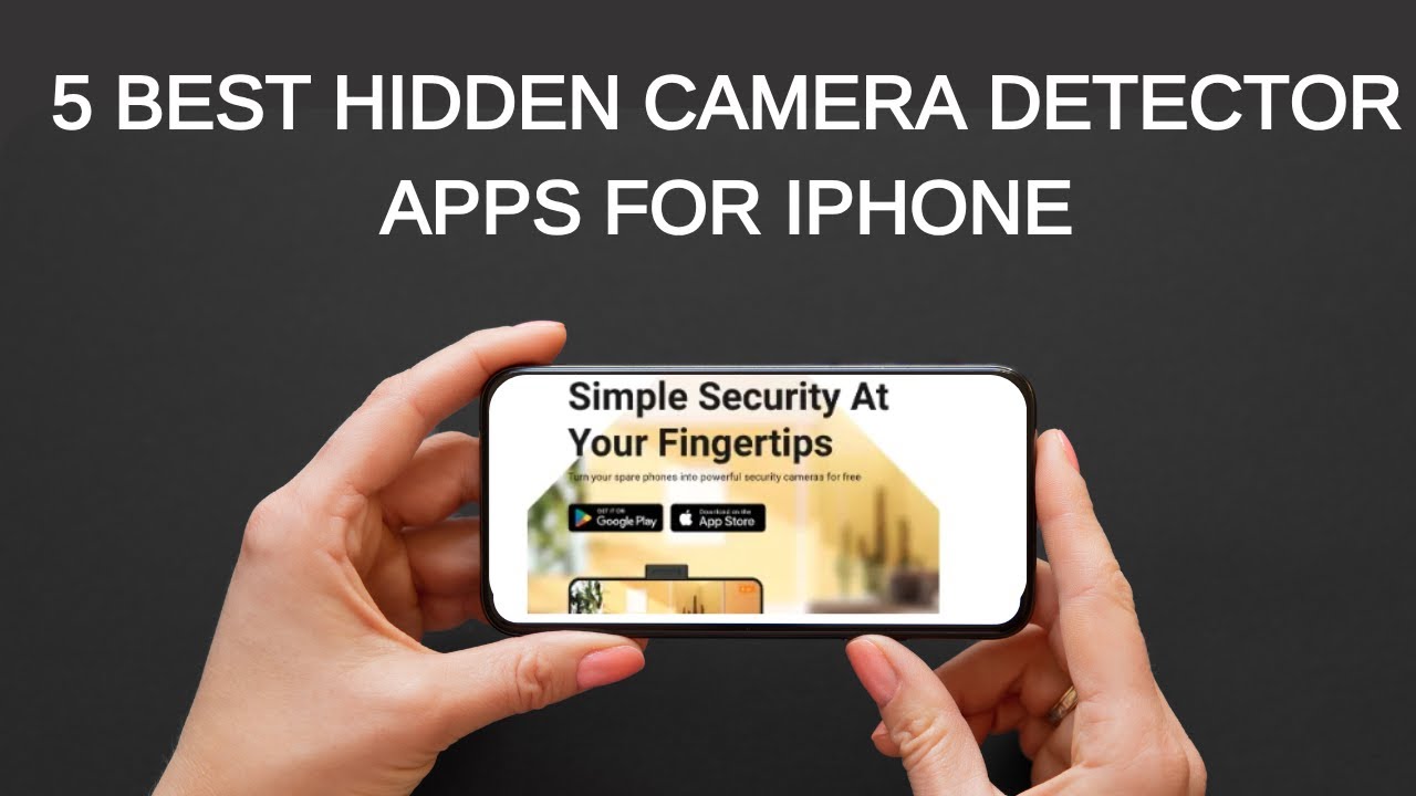 5 BEST HIDDEN CAMERA DETECTOR APPS FOR IPHONE - YouTube
