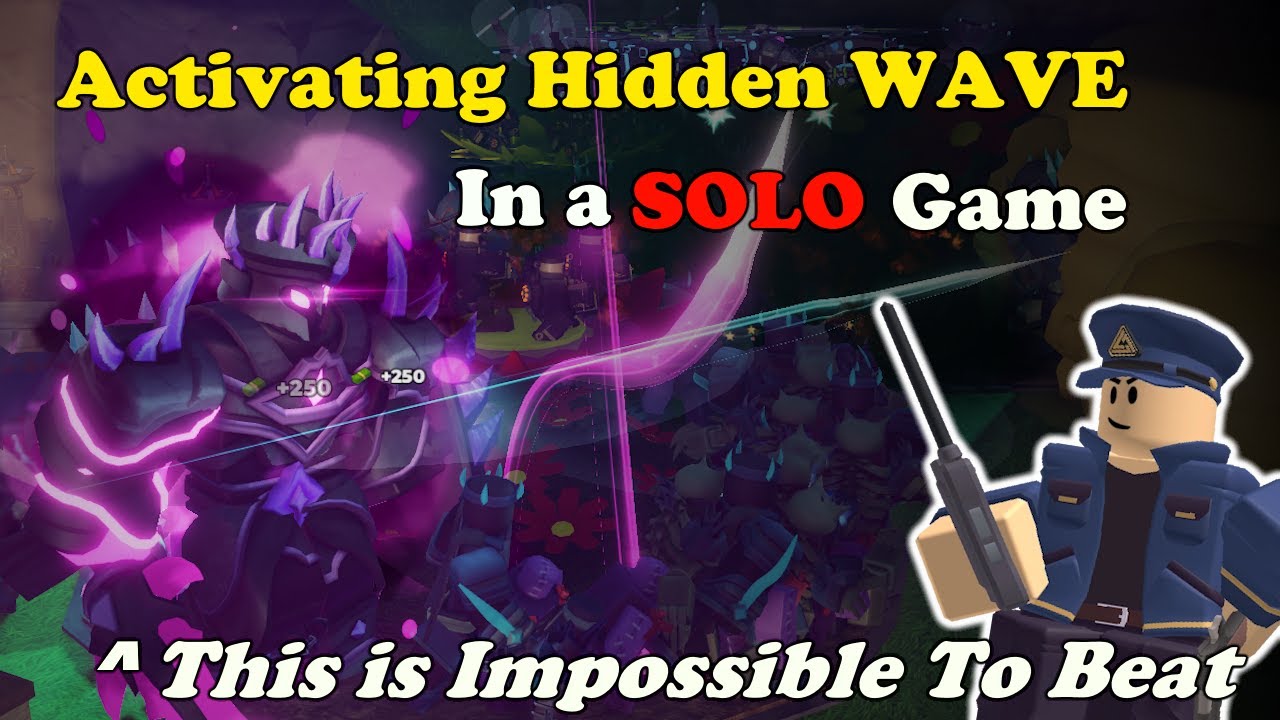 Activating The HIDDEN WAVE In a SOLO MATCH! || Tower Defense Simulator ...