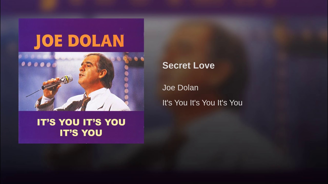 Joe Dolan Secret Love - YouTube