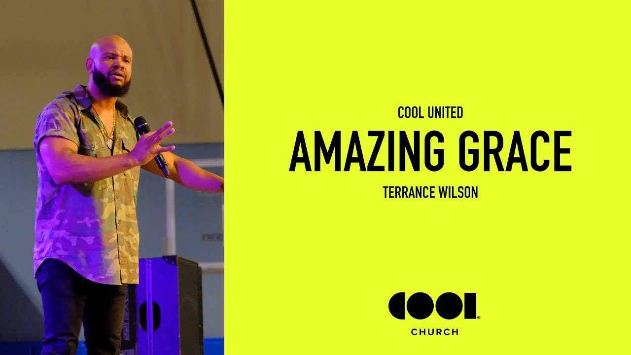 Amazing Grace | Pastor Terrance Wilson - YouTube