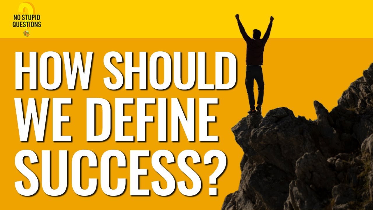 177. What Does Success Look Like? | No Stupid Questions - YouTube