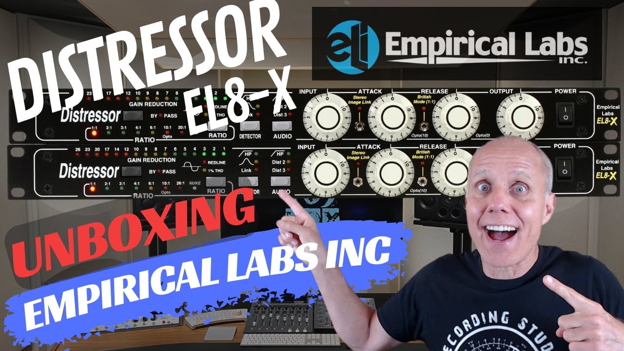 Unboxing the Empirical Labs EL8-X Distressor with British Mode and ...