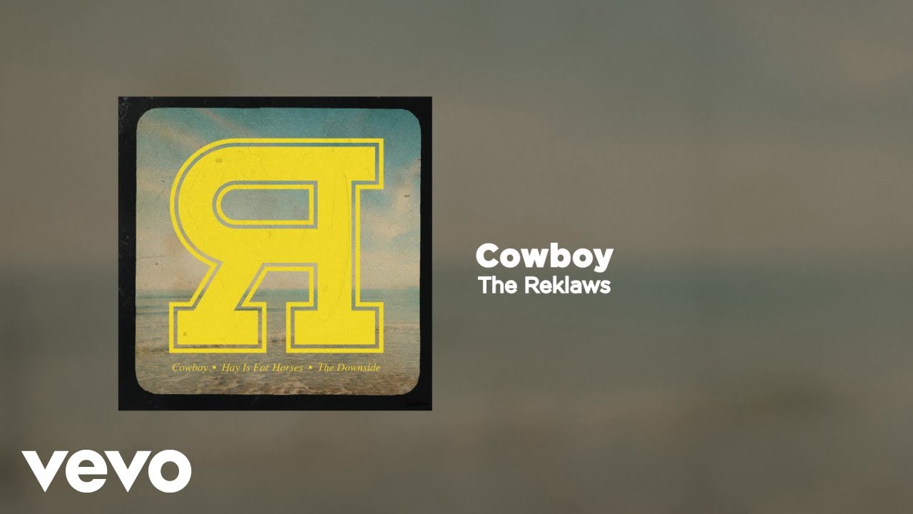 The Reklaws - Cowboy (Official Audio) - YouTube