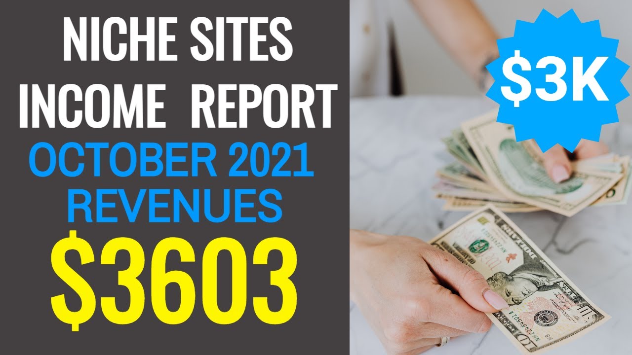 Niche Sites Earning - October 2021 | Micro Niche Blog Income Report ...