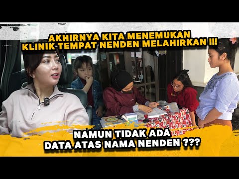 SETELAH BERJAM JAM MENGELILINGI BANDUNG AKHIRNYA NENDEN MENGINGAT KLINIK TEMPATNYA MELAHIRKAN !!!