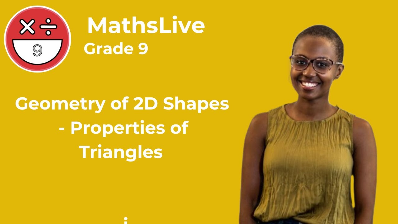 Grade 9 - Geometry of 2D Shapes (properties of triangles) - YouTube