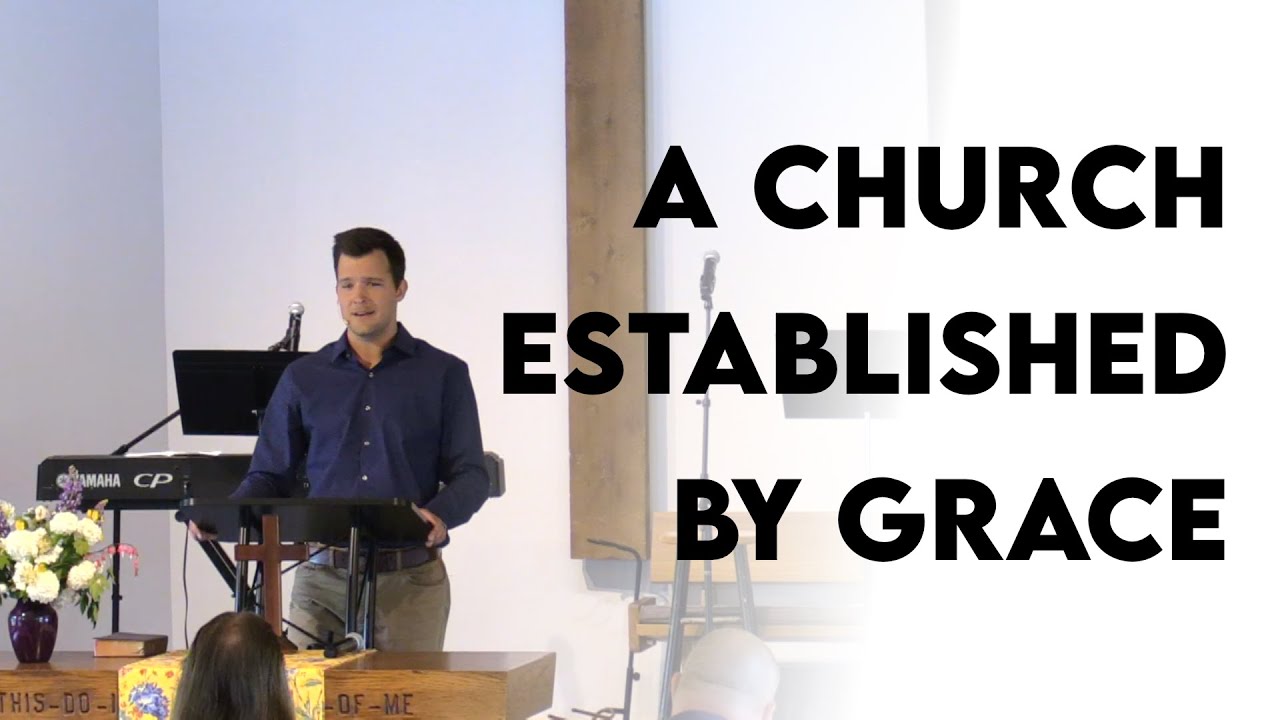 A Church Established by Grace (Acts 11) - YouTube