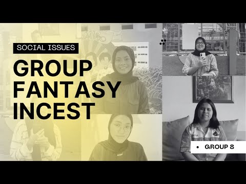 Group 8 – Group Fantasy Incest