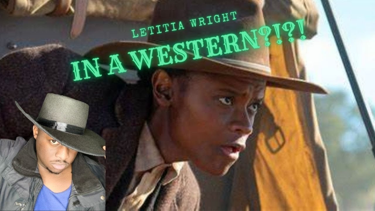 LETITIA WRIGHT IN A WESTERN!!! Surrounded Trailer REACTION!!! - YouTube
