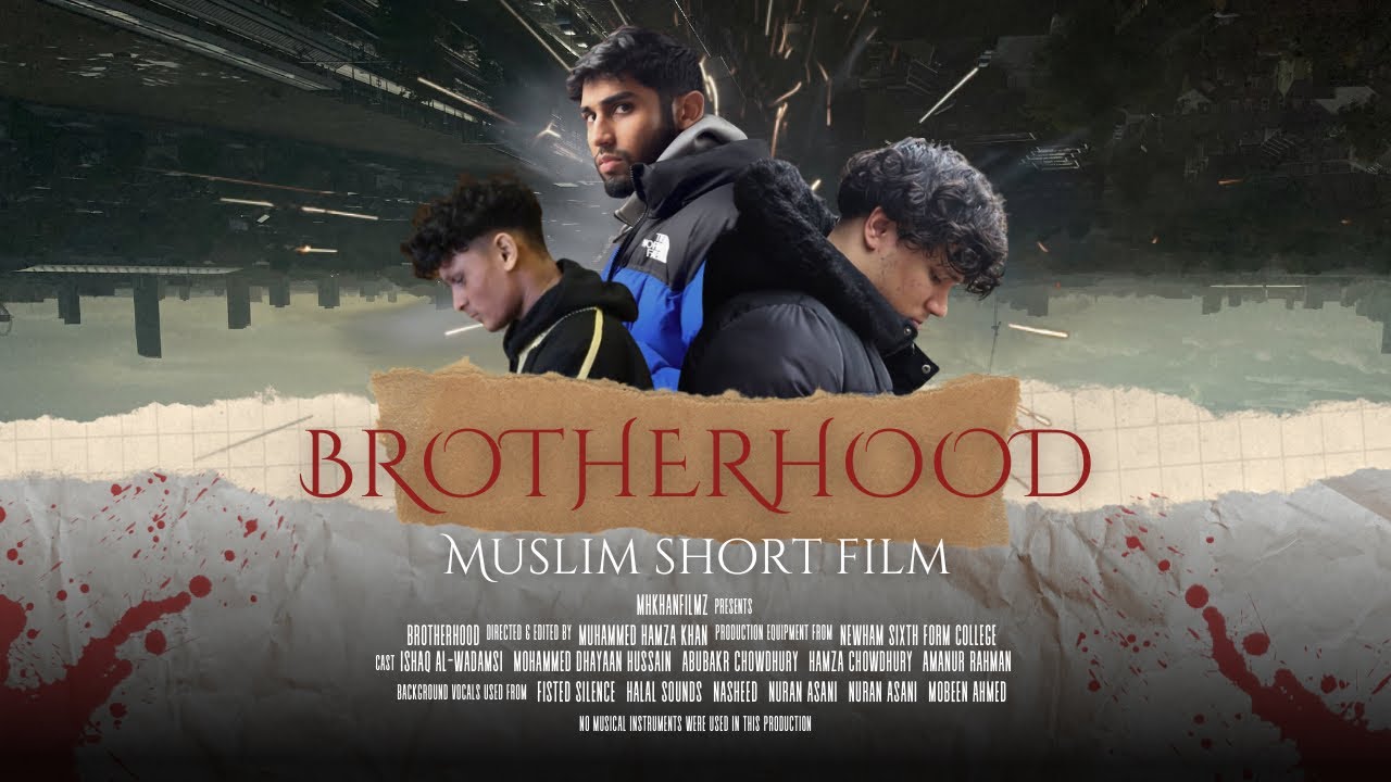 BROTHERHOOD | MUSLIM SHORT FILM - YouTube
