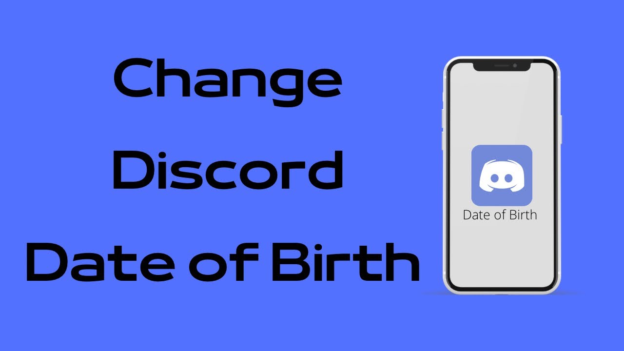 How To Change Date Of Birth On Discord Mobile Change Discord Age how-to-change-date-of-birth-on-discord-mobile-change-discord-age