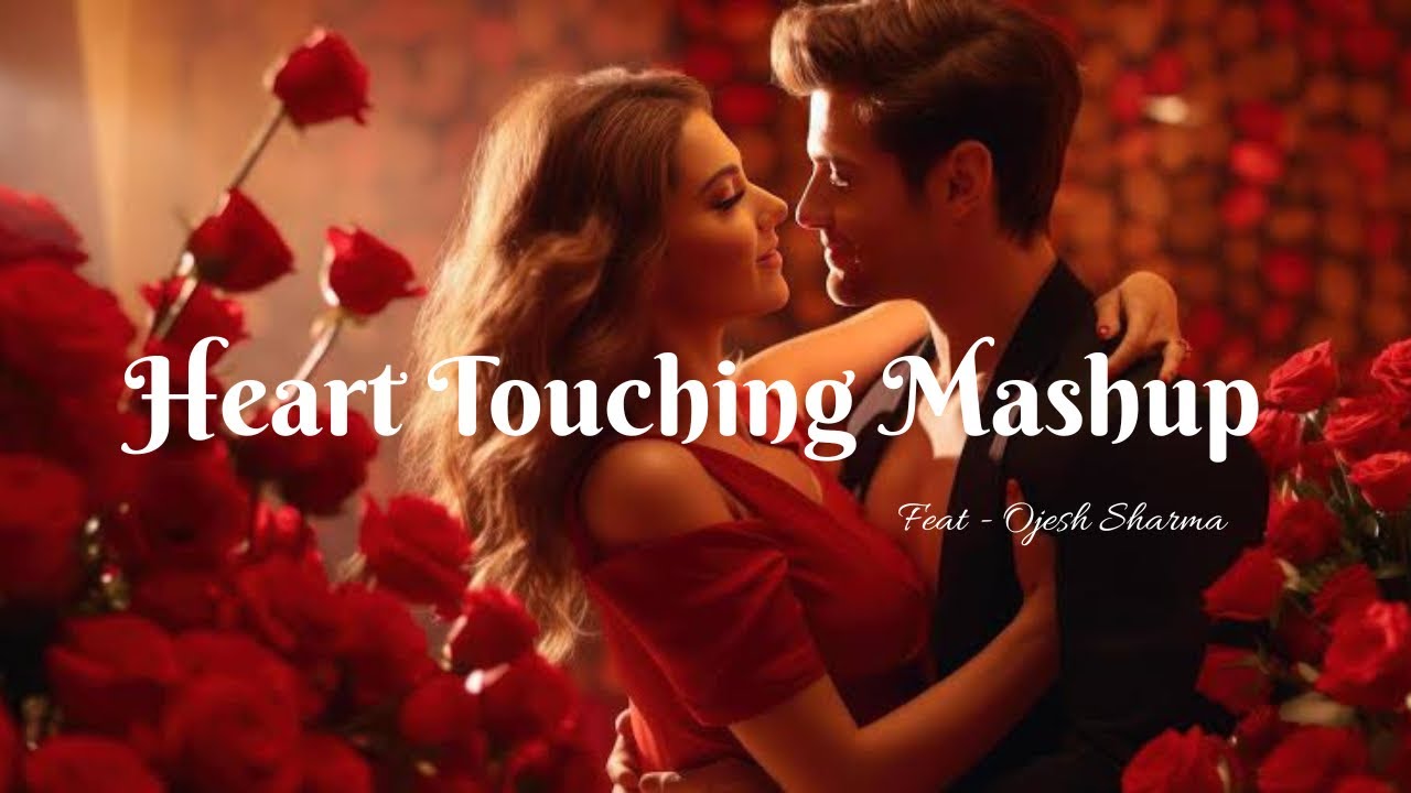 Heart Touching Mashup | Ojesh sharma | Wasim memon - YouTube