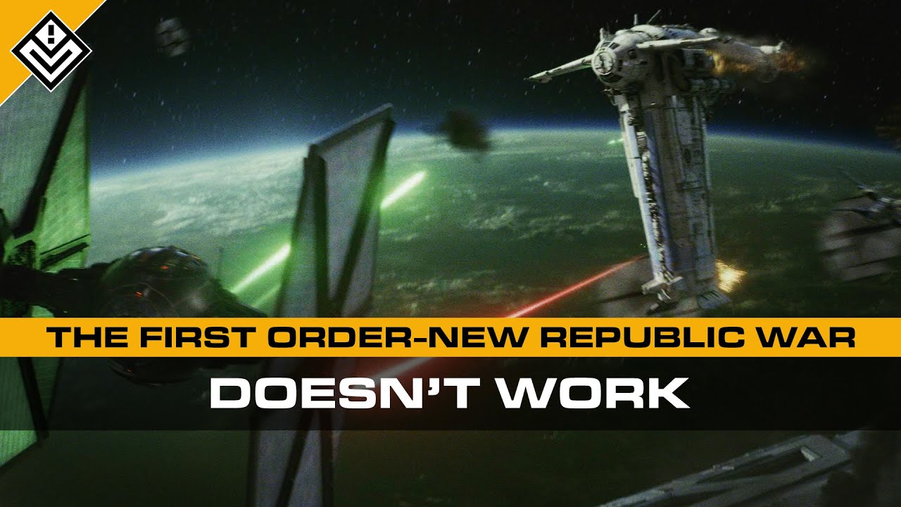 The First Order - New Republic War Doesn't Work | Star Wars - YouTube