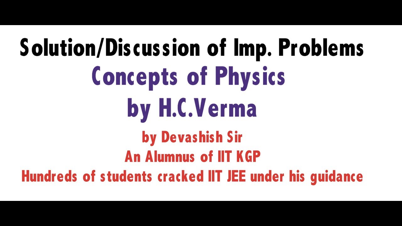 Physics |HCV Solution | Friction Q31 |JEE Mains |JEE Advanced |NEET ...