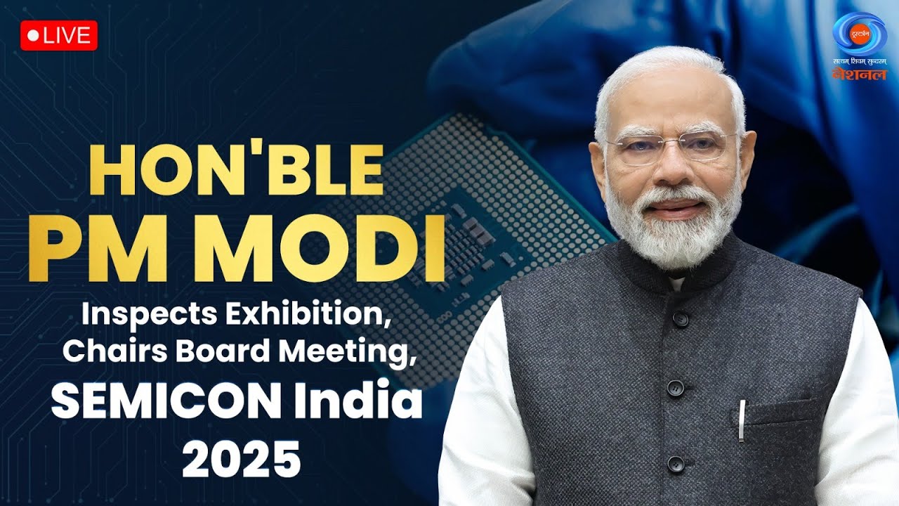 LIVE: PM Modi Inspects Exhibition, Chairs Board Meeting, SEMICON India ...