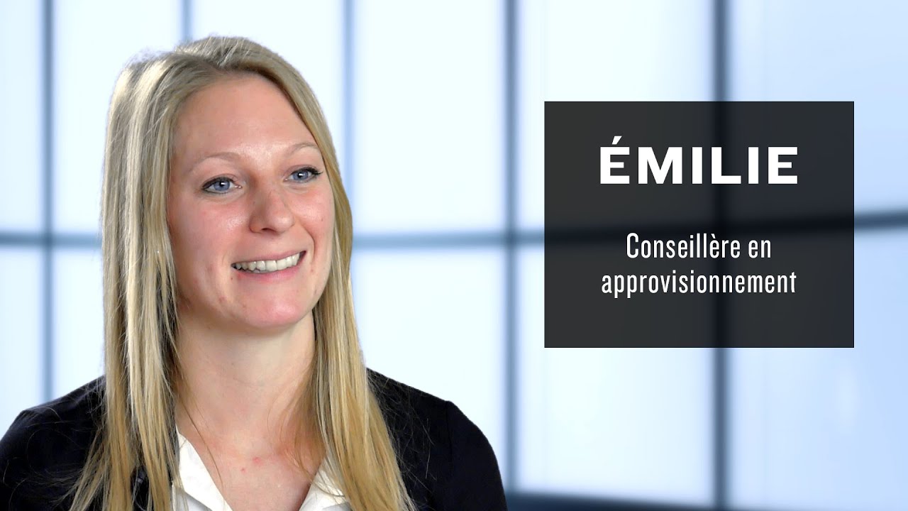 Émilie - Conseillère en approvisionnement - YouTube