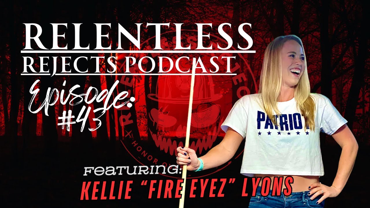 The Relentless Fire Wife, featuring Kellie Lyons - YouTube
